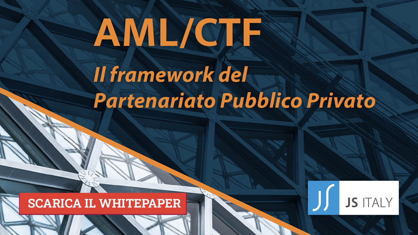 AML / CTF | Il framework del partenariato pubblico privato